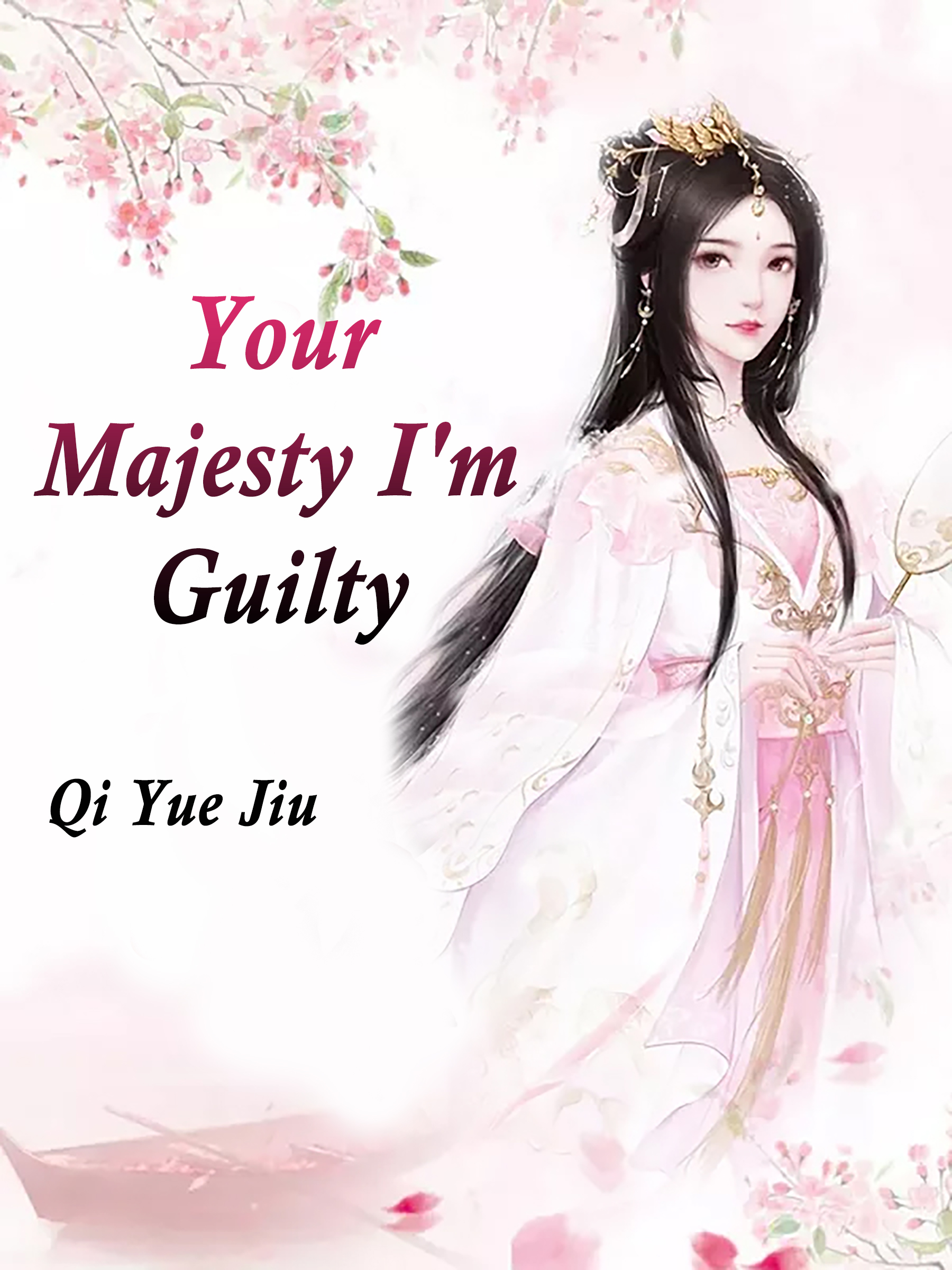 Your Majesty, I'm Guilty Novel Full Story | Book - BabelNovel