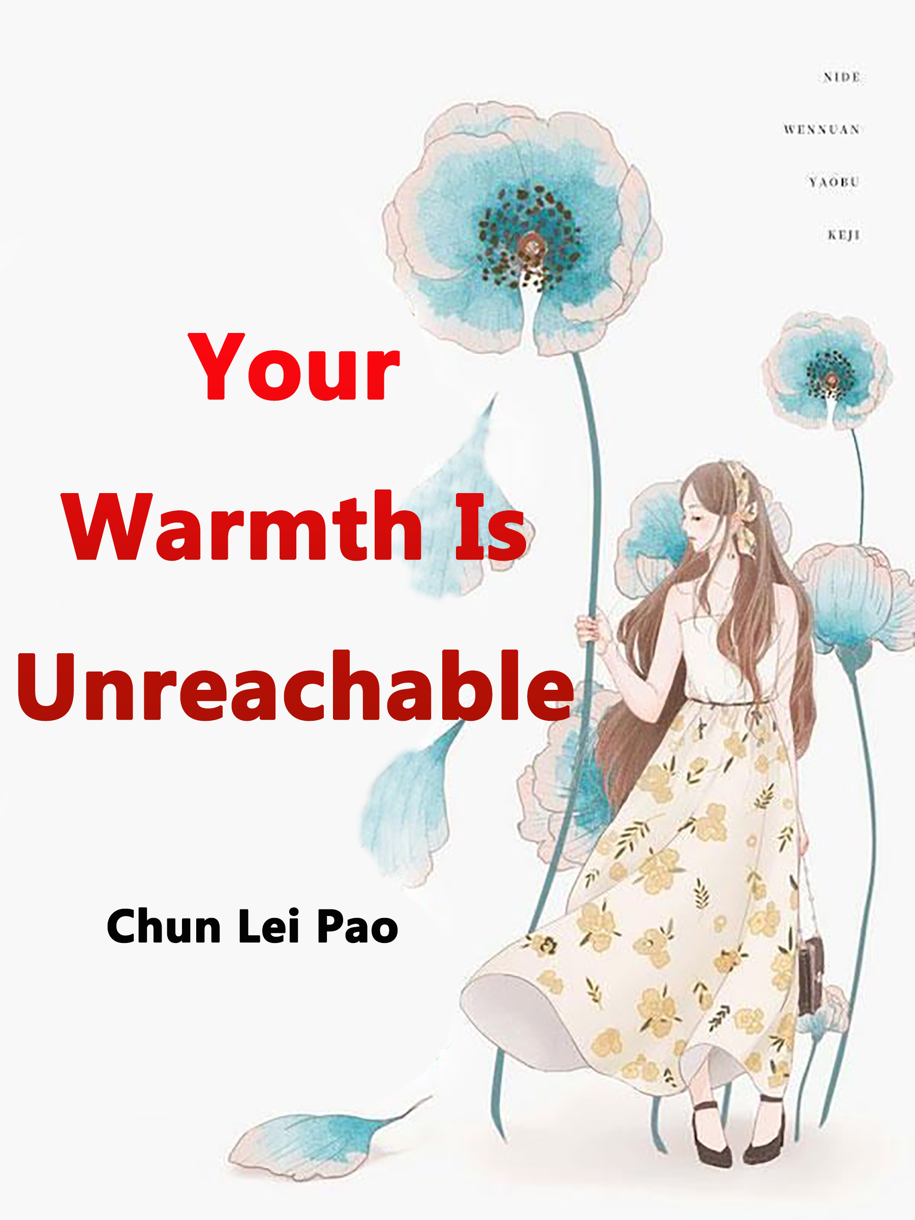 Your Warmth Is Unreachable Novel Full Story | Book - BabelNovel