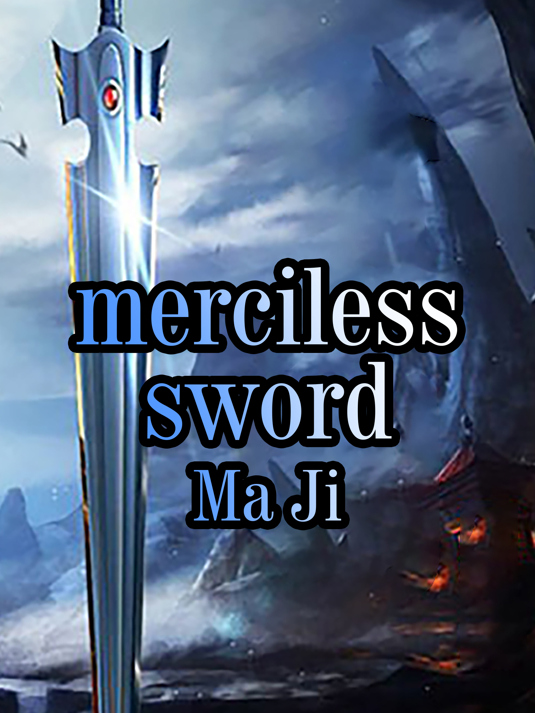 Merciless Sword Novel Full Story | Book - BabelNovel